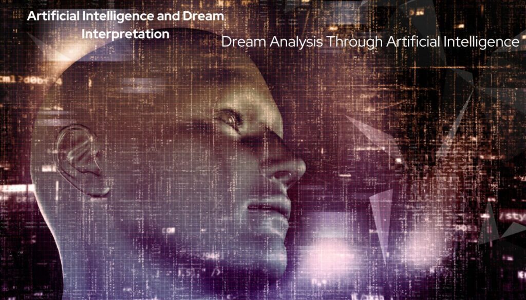 7 Key Points: Dream Analysis through Artificial Intelligence - Digital ...