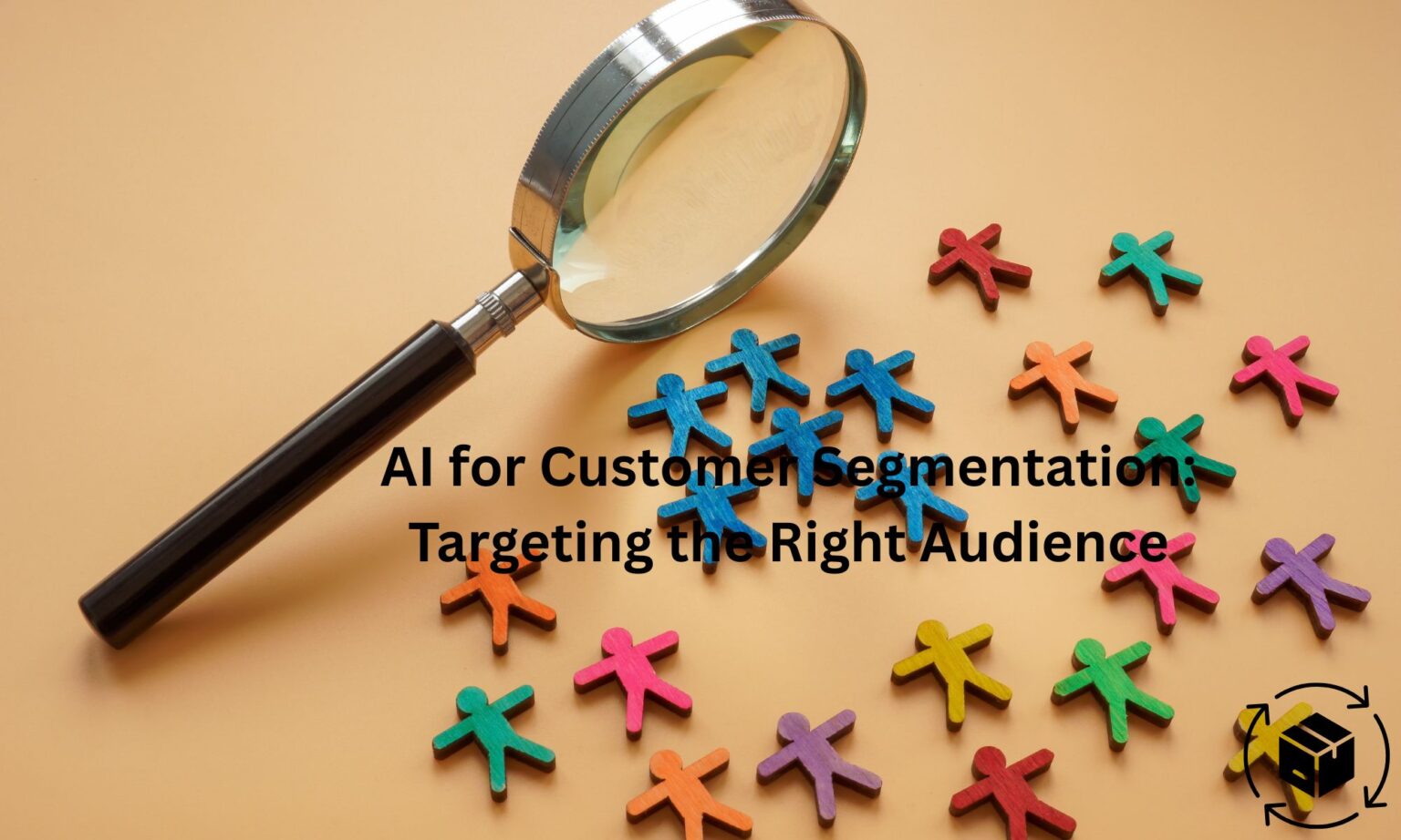 AI for Customer Segmentation: Targeting the Right Audience - Digital ...